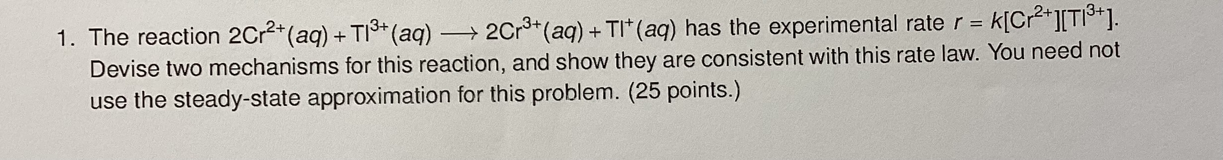Solved The reaction 2Cr2+(aq)+Tl3+(aq) 2Cr3+(aq)+Tl+(aq) has | Chegg.com