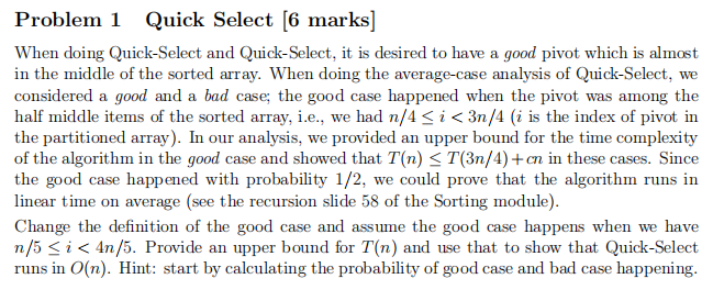 Solved Problem 1 Quick Select [6 marks] When doing | Chegg.com