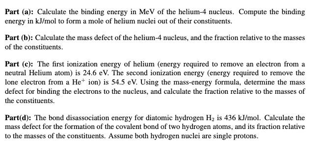 Solved Part (a): Calculate the binding energy in MeV of the | Chegg.com