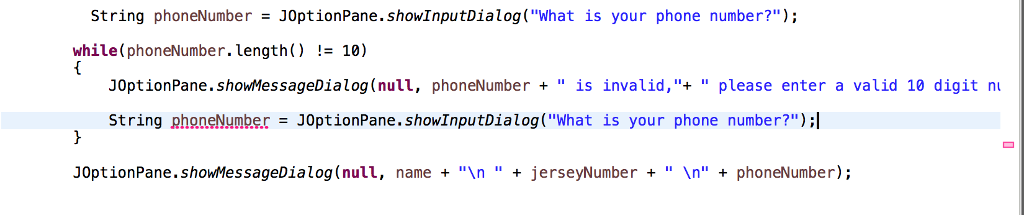 Solved String phoneNumber = JOptionPane . showinputDialog ( | Chegg.com