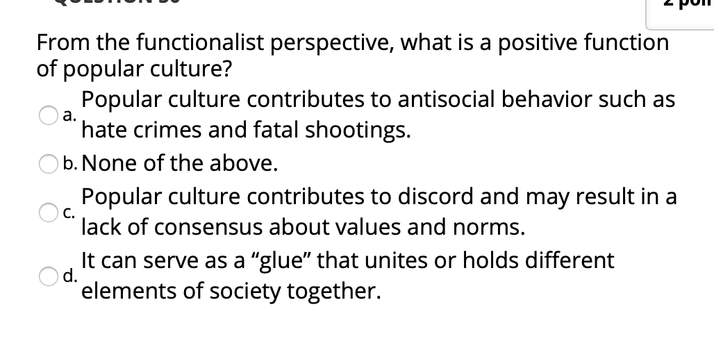 Solved a. From the functionalist perspective, what is a | Chegg.com