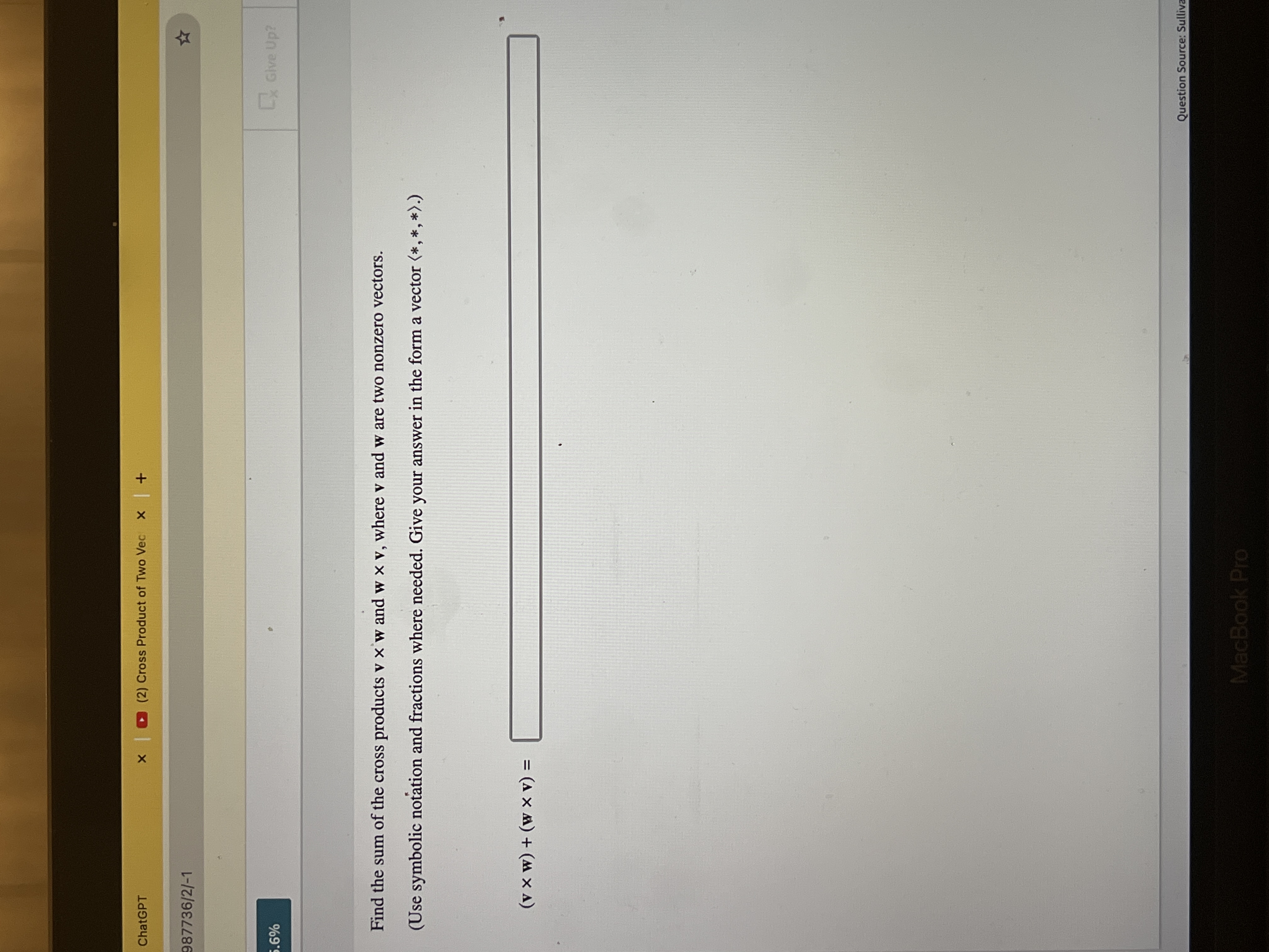 Solved Find the sum of the cross products v×w ﻿and w×v, | Chegg.com