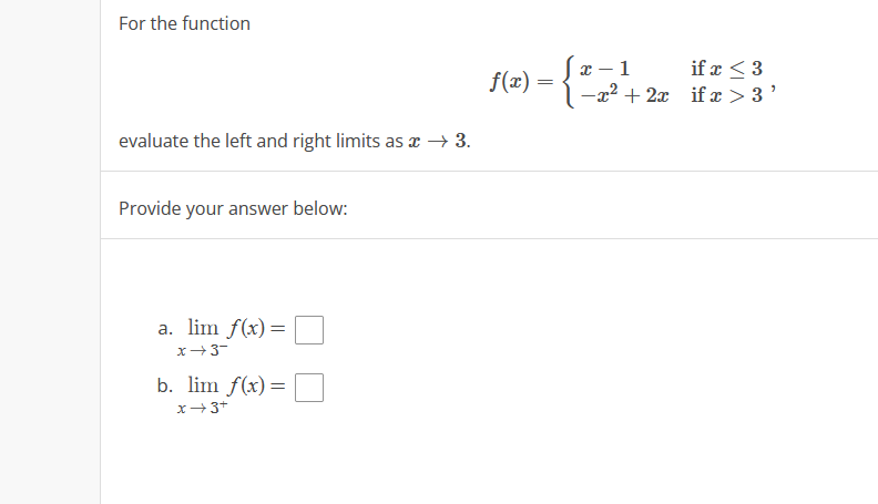 Solved For the function f(x)={x−1−x2+2x if x≤3 if x>3 | Chegg.com