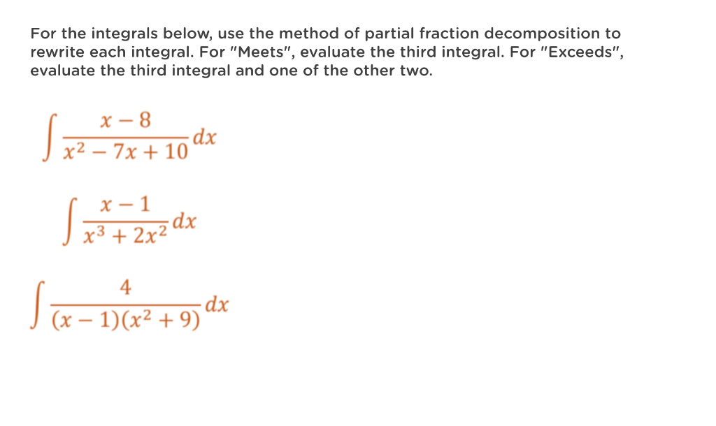 Solved For the integrals below, use the method of partial | Chegg.com