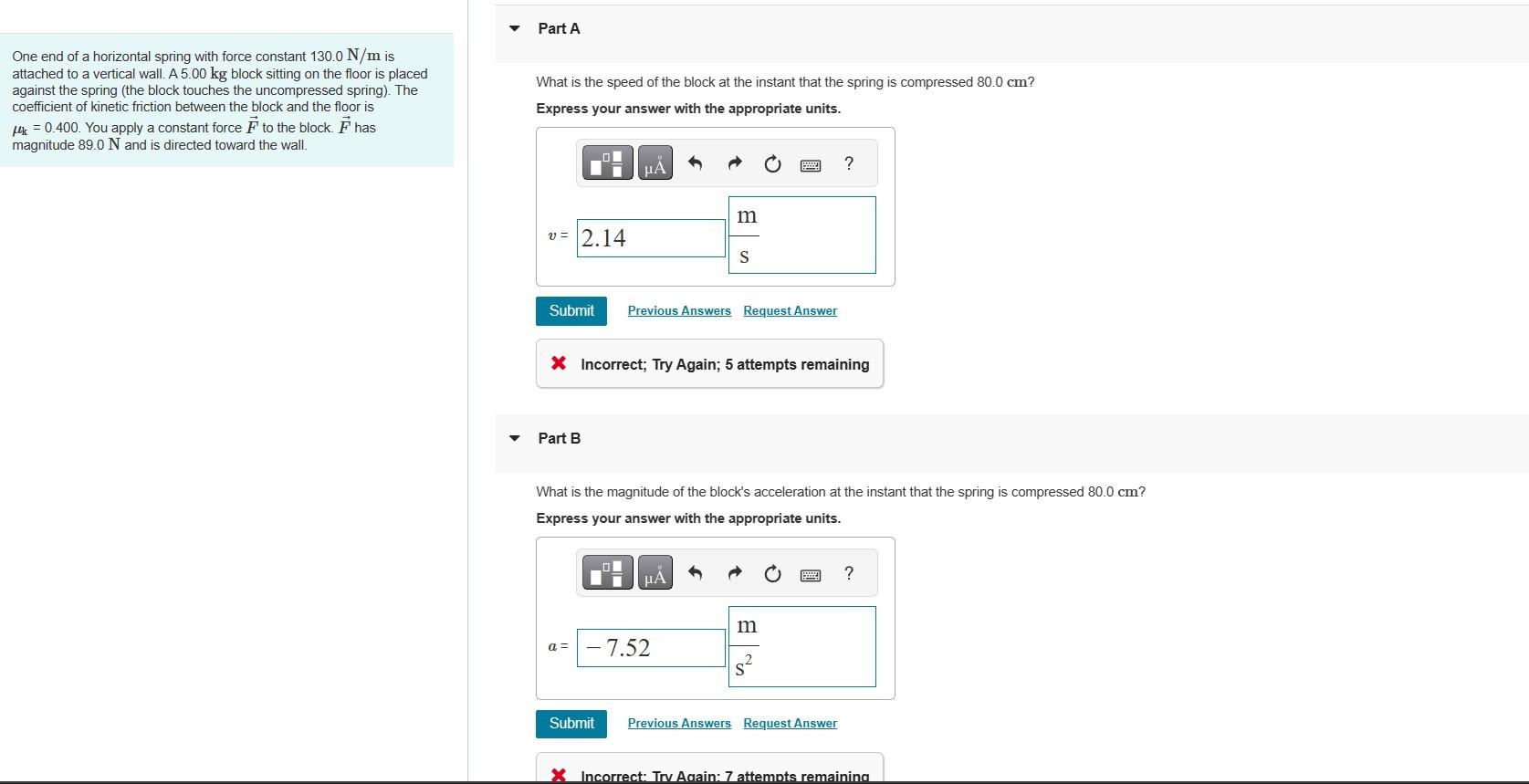 Solved One end of a horizontal spring with force constant | Chegg.com