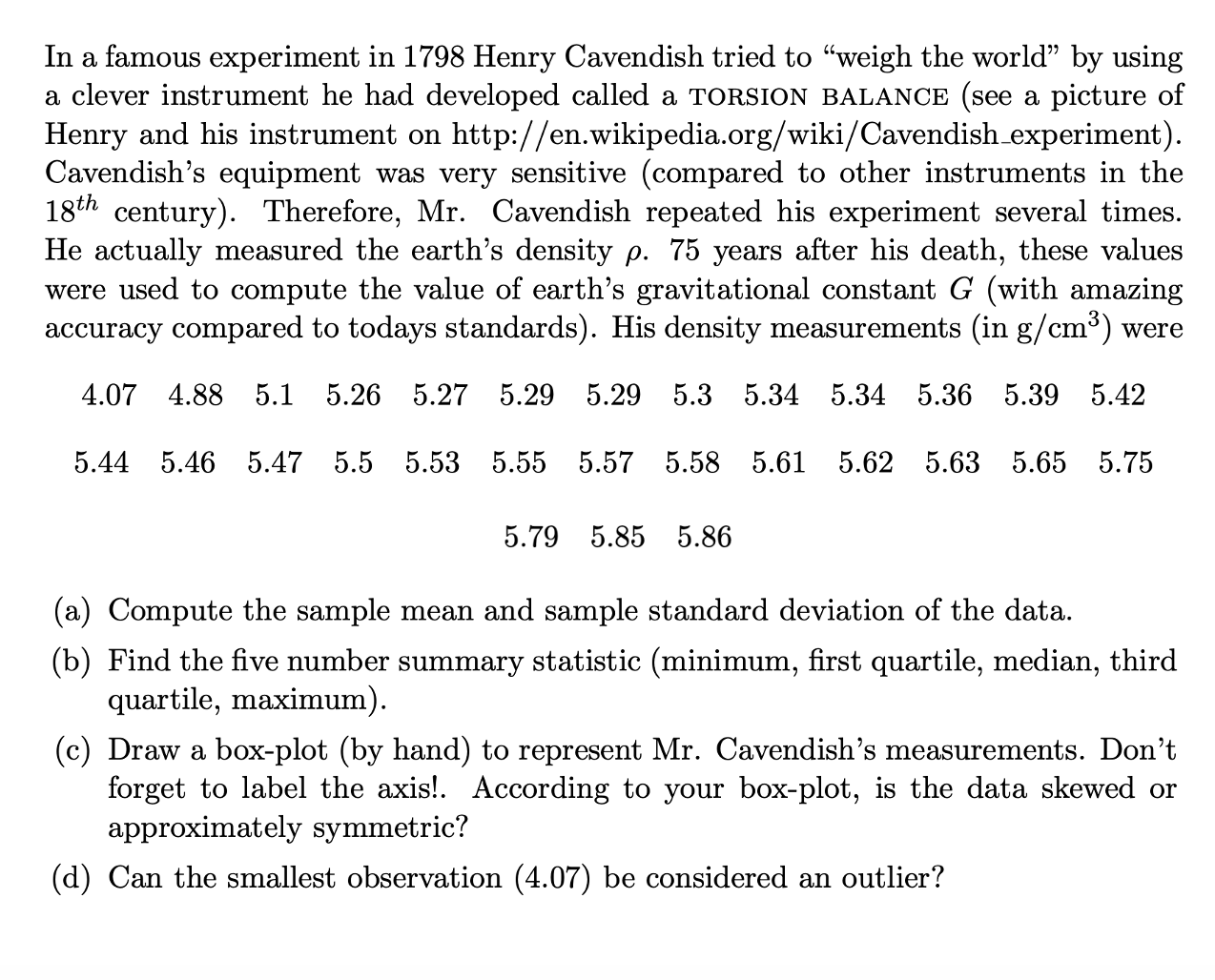 Solved In a famous experiment in 1798 Henry Cavendish tried | Chegg.com