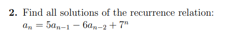 Solved 2. Find all solutions of the recurrence relation: | Chegg.com