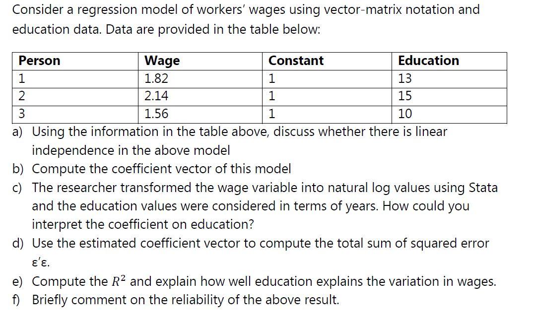 Solved Consider a regression model of workers' wages using | Chegg.com