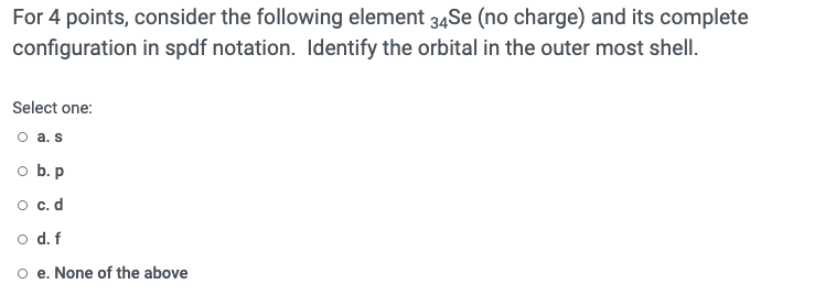 Solved For 4 points, consider the following element 34 Se | Chegg.com