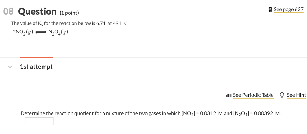 Solved 08 Question ( point) eSee page 637 The value of Kc | Chegg.com