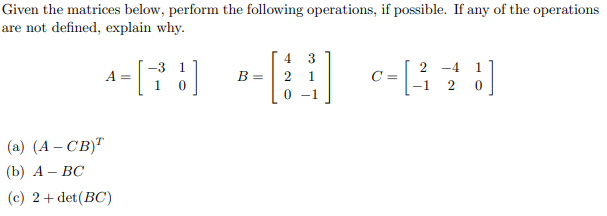 Solved Given the matrices below, perform the following | Chegg.com