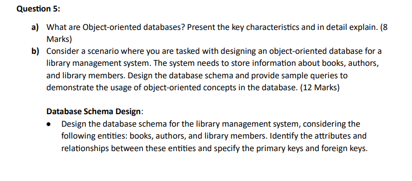Solved a) What are Object-oriented databases? Present the | Chegg.com