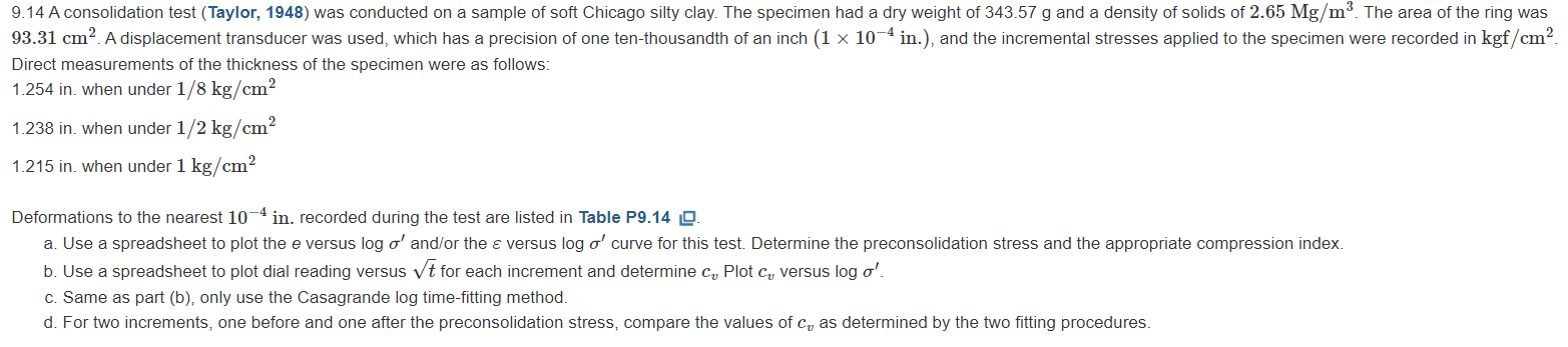 9.14 A consolidation test (Taylor, 1948) was | Chegg.com
