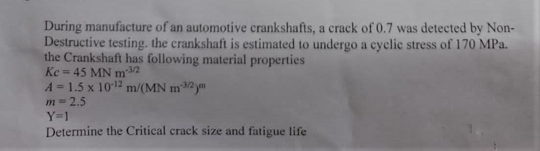 Solved During manufacture of an automotive crankshafts, a | Chegg.com
