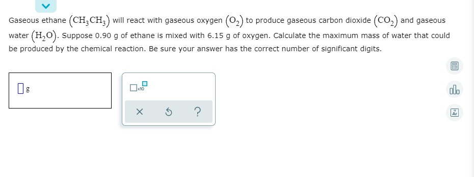 Solved Gaseous ethane (CH3 CH3) will react with gaseous | Chegg.com