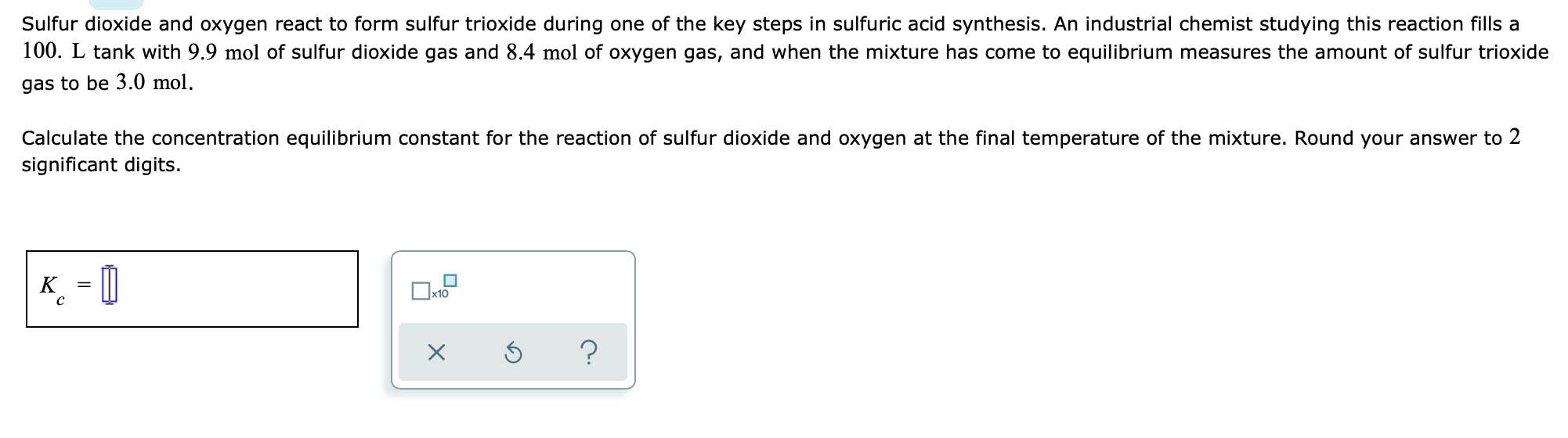 Solved Sulfur dioxide and oxygen react to form sulfur | Chegg.com