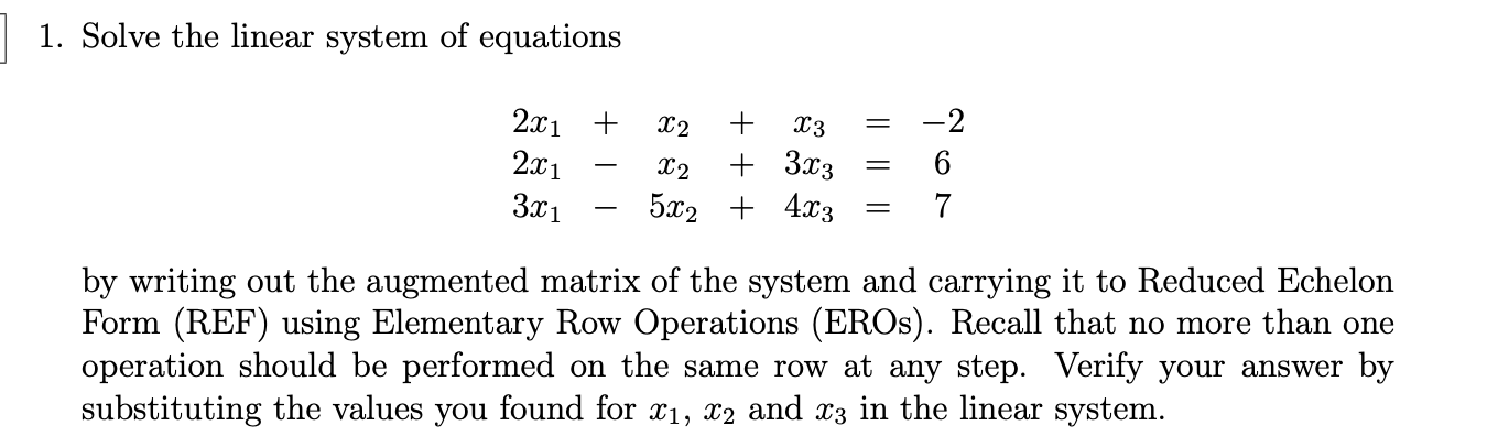 Solved 1. Solve the linear system of equations | Chegg.com