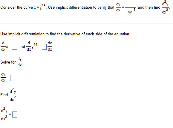 Solved Consider the curve x=y14. Use implicit | Chegg.com