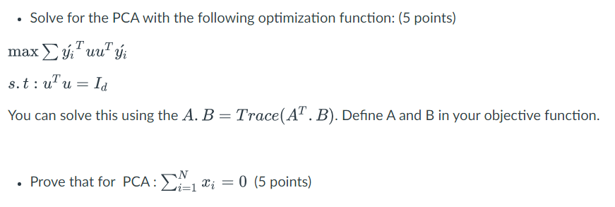 Solved Solve for the PCA with the following optimization | Chegg.com