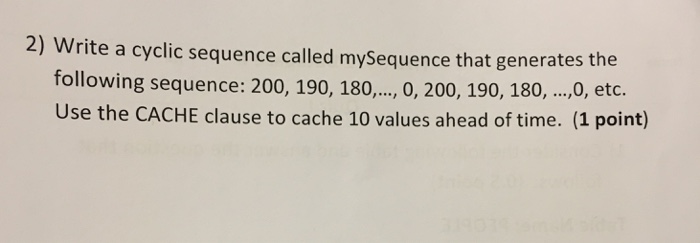 Solved Write a cyclic sequence called mySequence that | Chegg.com