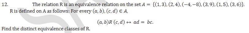 Solved 12. The relation R is an equivalence relation on the | Chegg.com
