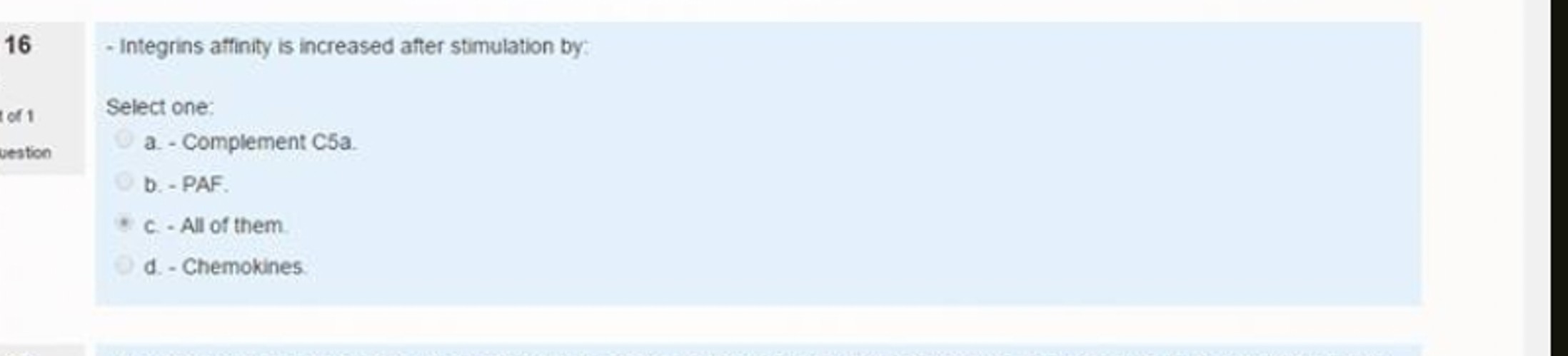 Solved 16 - ﻿Integrins affinity is increased after | Chegg.com