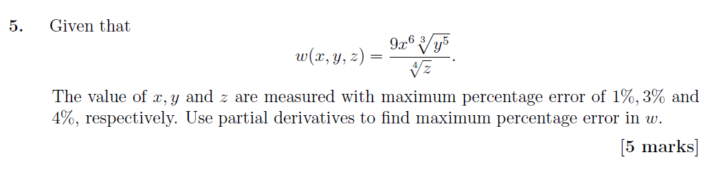 Solved 5. Given that 9x6 3y5 w(x, y, z) = = The value of x, | Chegg.com
