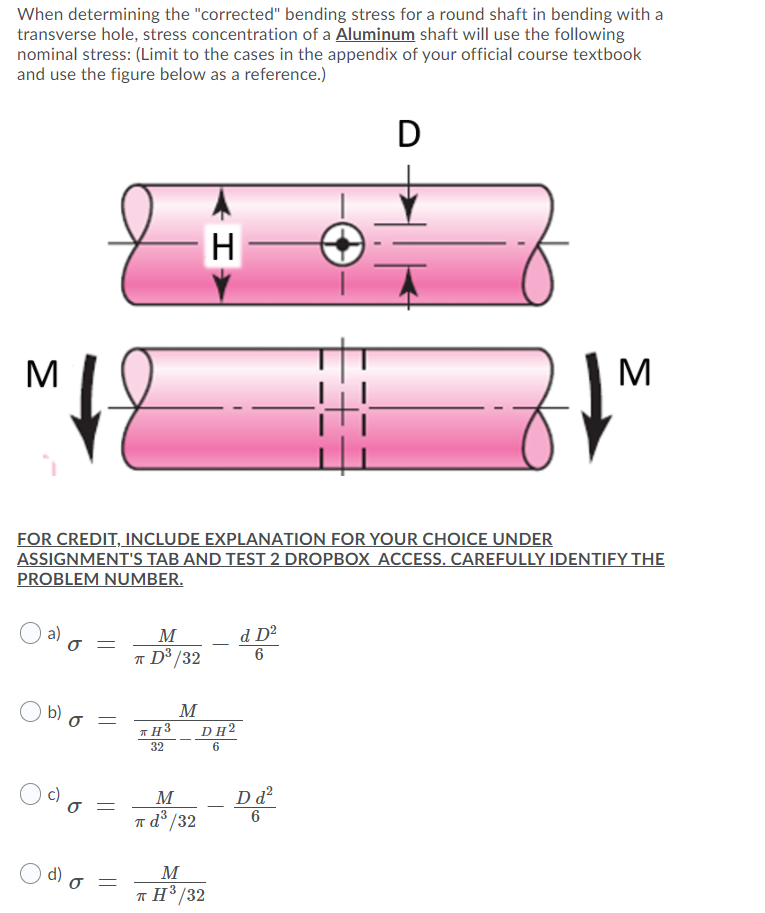 Solved When determining the "corrected" bending stress for a | Chegg.com