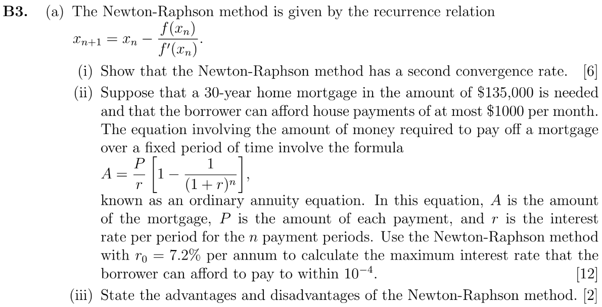 Solved (a) The Newton-Raphson method is given by the | Chegg.com