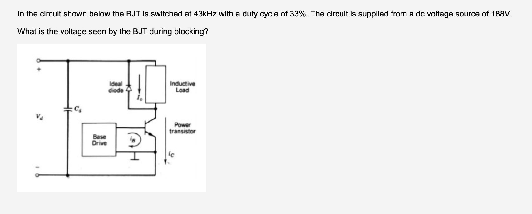 Solved In the circuit shown below the BJT is switched at | Chegg.com