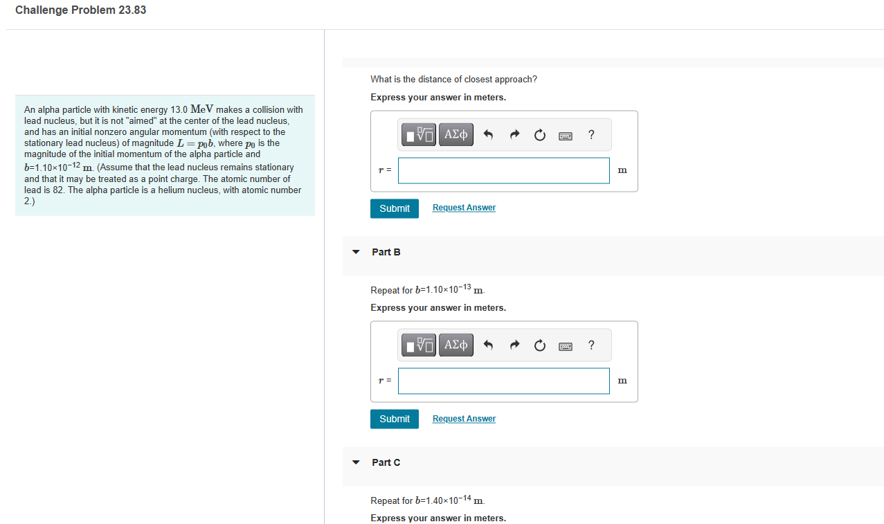 Solved What is the distance of closest approach? Express | Chegg.com