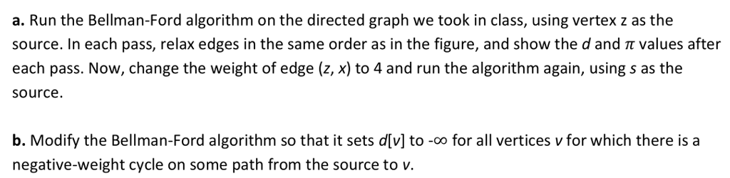 Solved a. Run the Bellman-Ford algorithm on the directed | Chegg.com
