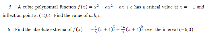 Solved 5. A cubic polynomial function f(x)=x3+ax2+bx+c has a | Chegg.com