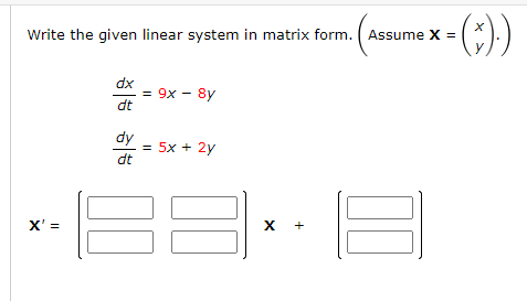 Solved Write the given linear system in matrix form. (Assume | Chegg.com