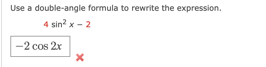 Solved Use a double-angle formula to rewrite the | Chegg.com
