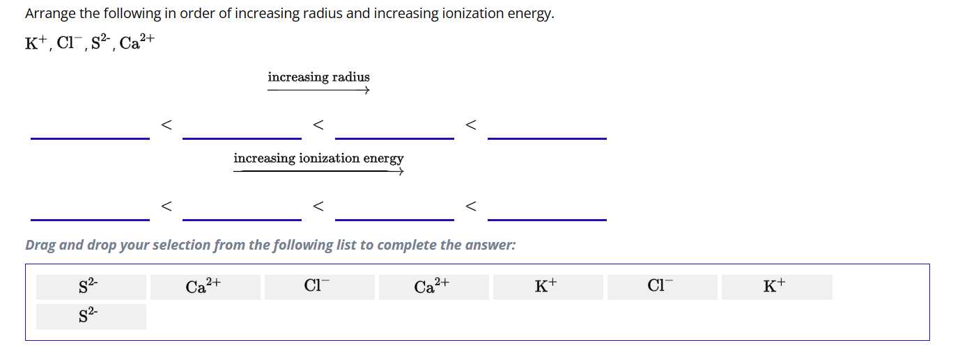 Solved Arrange the following in order of increasing radius | Chegg.com