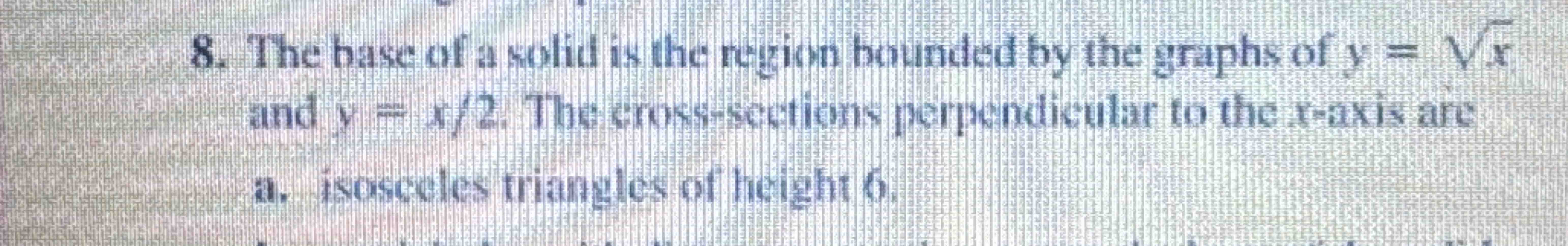 Solved The base of a solid is the region bounded by the | Chegg.com