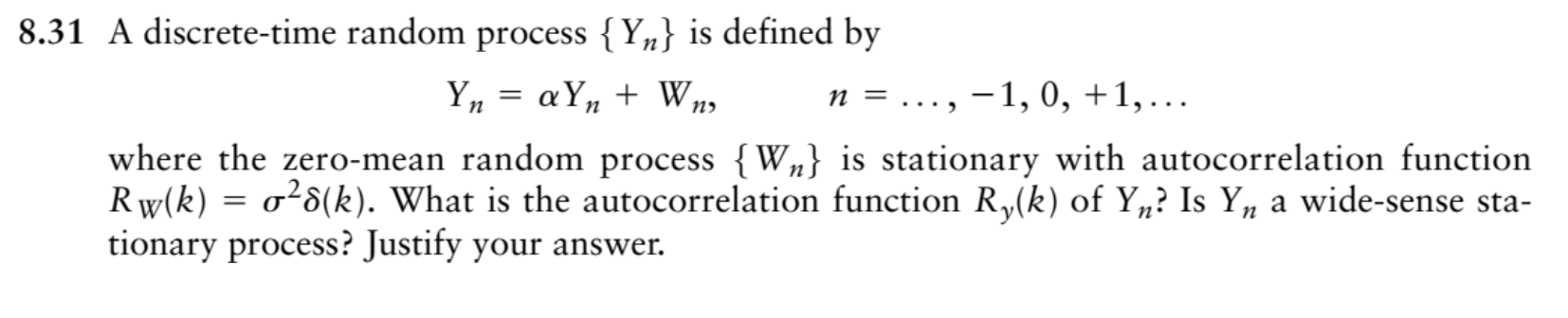 Solved = n = 8.31 A discrete-time random process {Yn} is | Chegg.com