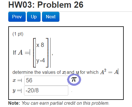 Solved HW03: Problem 26 Prev Up Next (1 pt) x 8 If A= -4 | Chegg.com