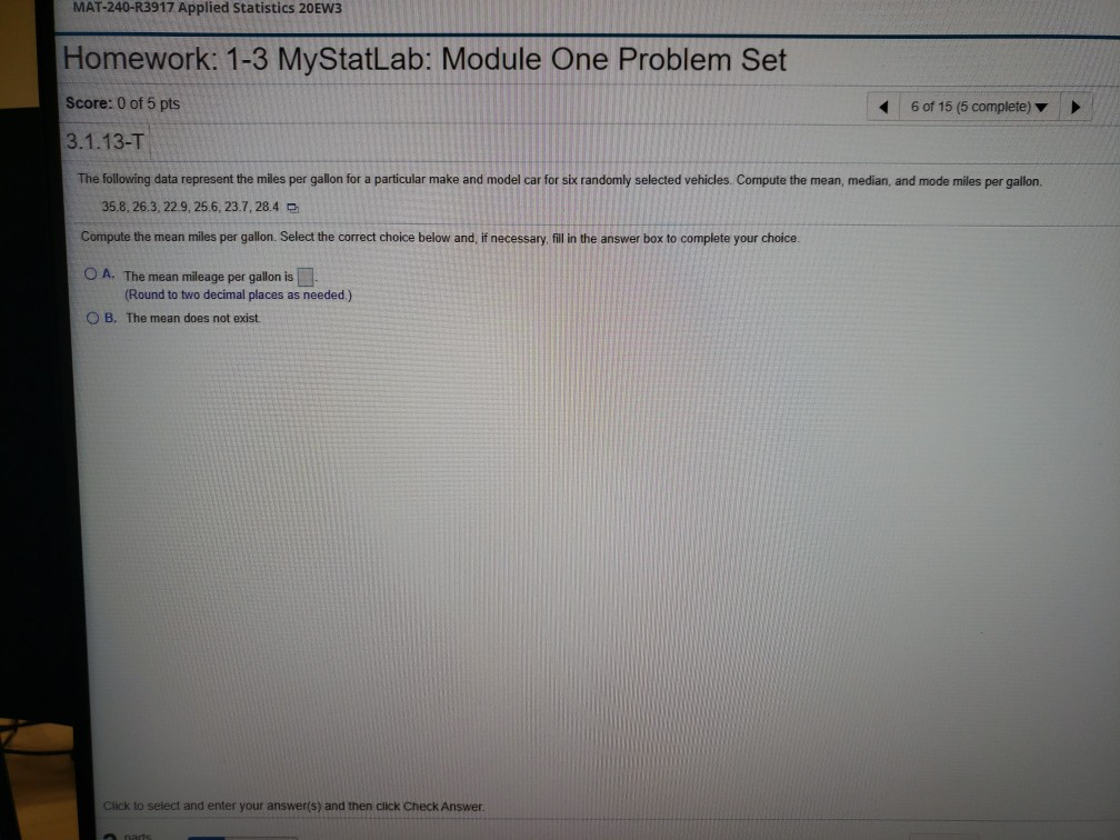 Solved MAT-240-R3917 Applied Statistics 20EW3 Homework: 1-3 | Chegg.com Solved MAT-240-R3917 Applied Statistics 20EW3 Homework: 1-3 | Chegg.com