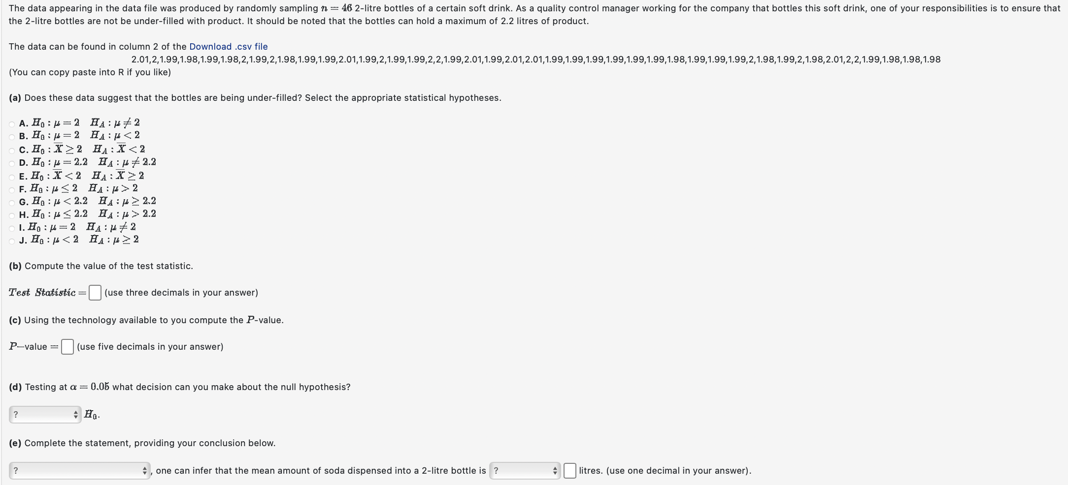 Solved the 2-litre bottles are not be under-filled with | Chegg.com