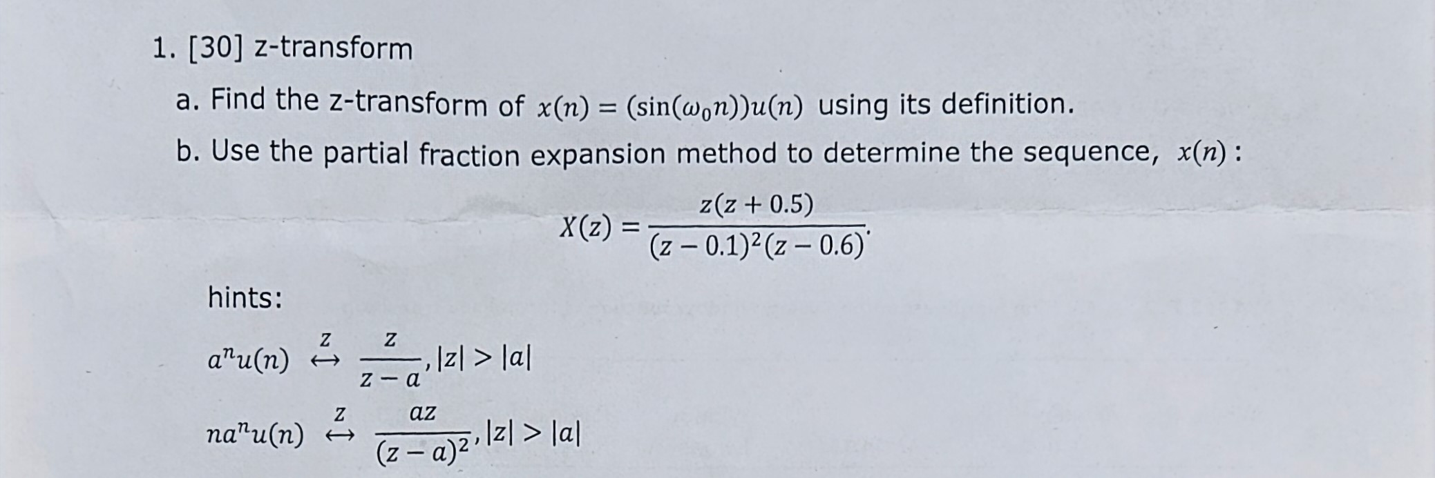 Solved [30] ﻿z-transforma. ﻿Find the z-transform of | Chegg.com