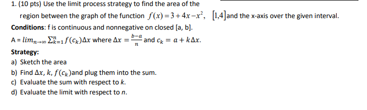 Solved b-a 1. (10 pts) Use the limit process strategy to | Chegg.com