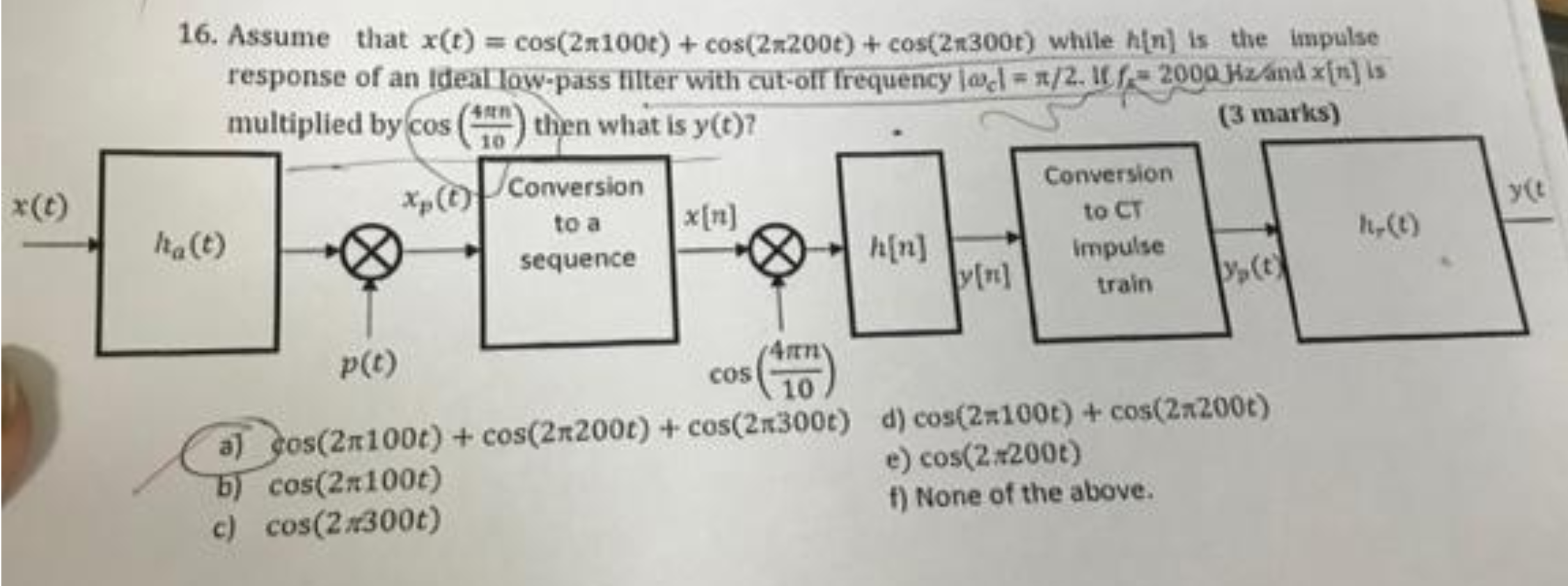 Solved 16. Assume that X(t) = cos(261006) + cos(2-2006) + | Chegg.com
