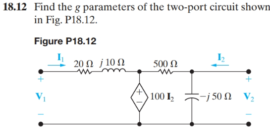 Solved 18.12 ﻿Find the \( ﻿g \) ﻿parameters of the two-port | Chegg.com