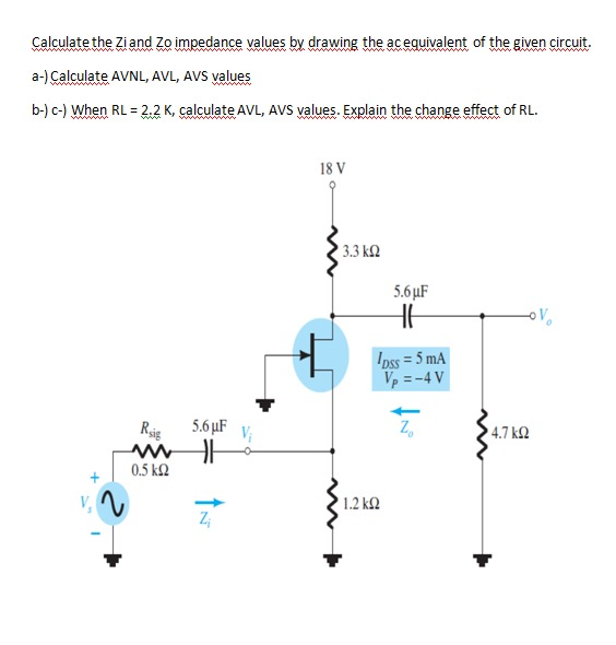Solved Calculate the Zi and Zo impedance values by drawing | Chegg.com