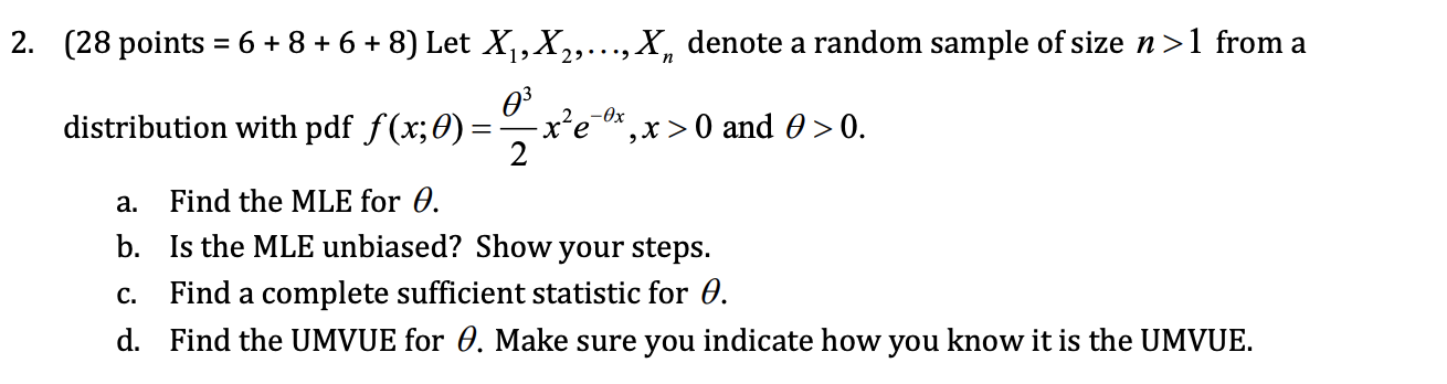 Solved (28 points =6+8+6+8) Let X1,X2,…,Xn denote a random | Chegg.com