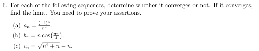 Solved 6. For each of the following sequences, determine | Chegg.com
