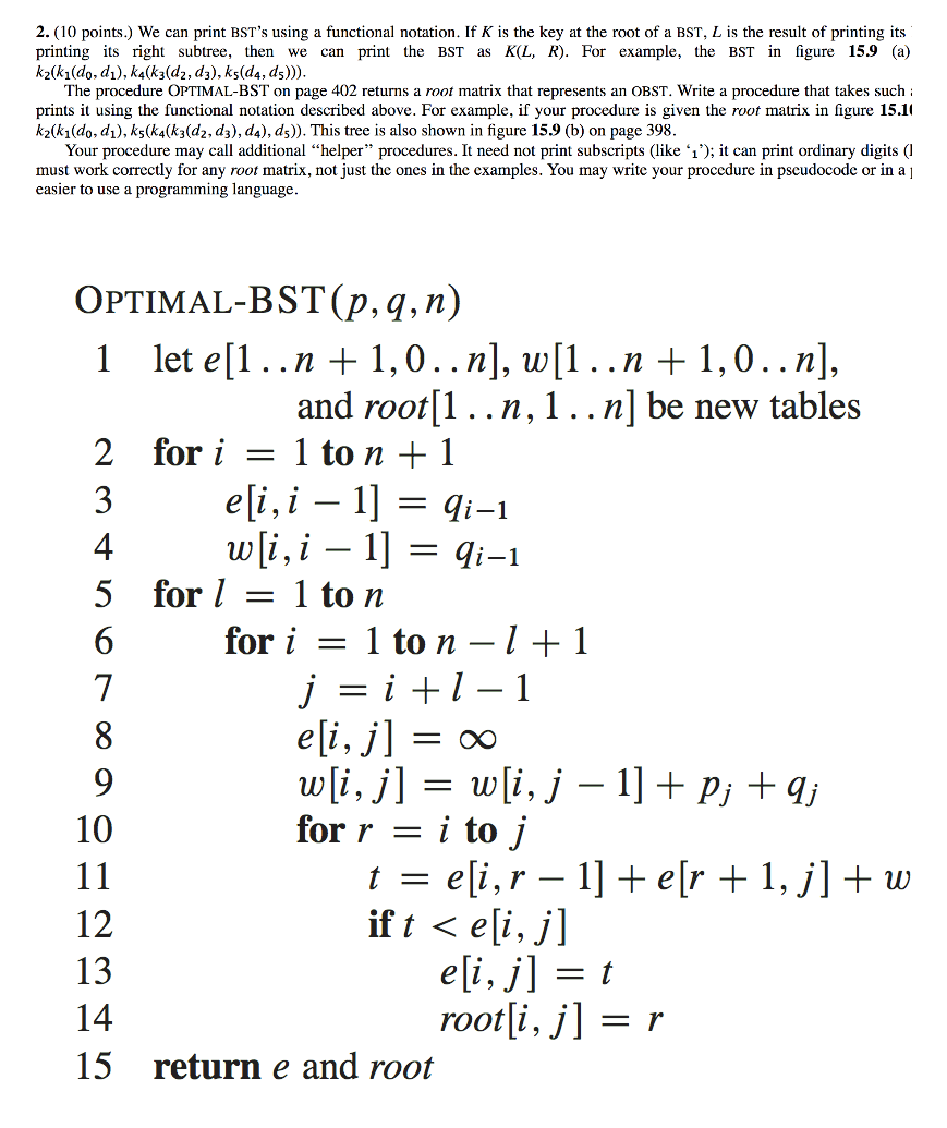 Solved 2 10 Points We Can Print Bsts Using A Functional