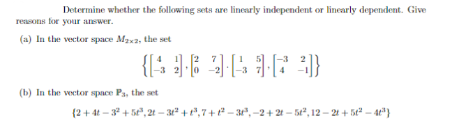 Solved Determine whether the following sets are linearly | Chegg.com